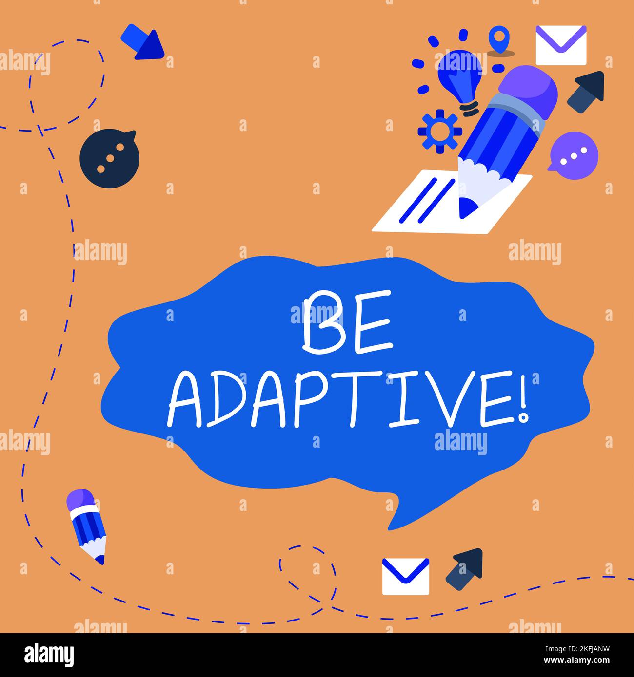Inspiration showing sign Be Adaptive. Business showcase make the ... Inspiration showing sign Be Adaptive. Business showcase make the ...