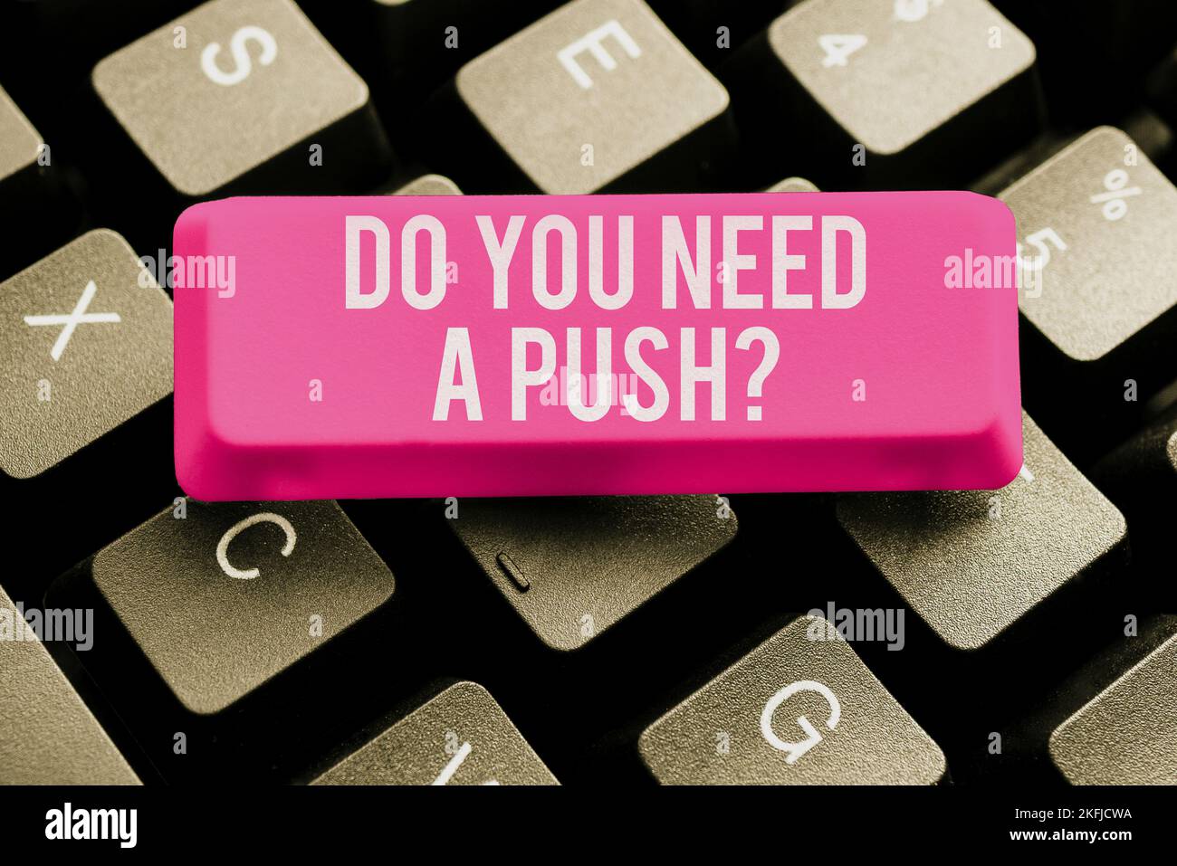 Handwriting text Do You Need A Push. Business approach Tell us if you ...