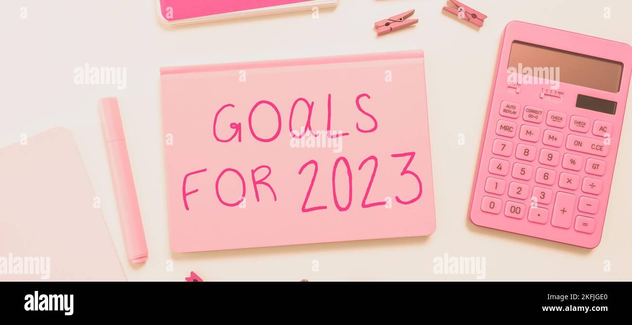 Sign displaying Goals For 2023. Business overview The following things ... Sign displaying Goals For 2023. Business overview The following things ...