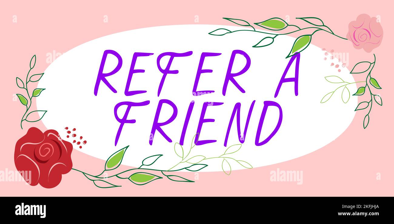 Text showing inspiration Refer A Friend. Concept meaning Recommendation ...