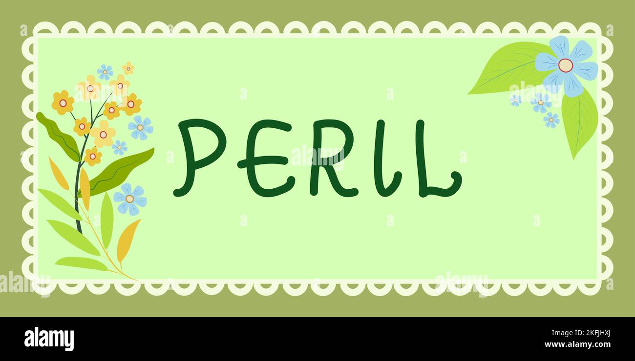 Handwriting text Peril. Business showcase indicates something extremely ...