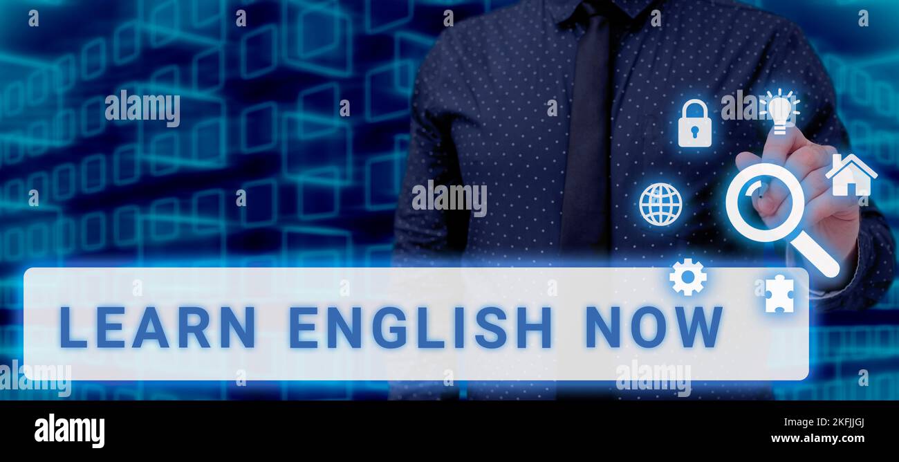 Sign displaying Learn English Now. Word Written on gain or acquire ...
