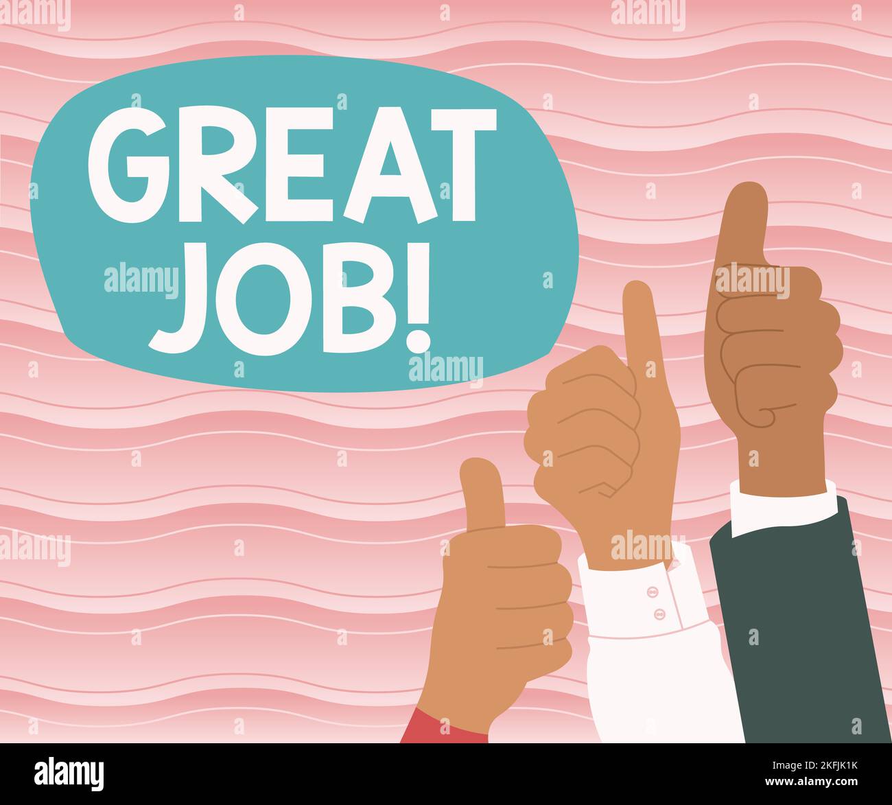 Conceptual display Great Job. Business showcase Excellent work Well done Good results Compliment ...