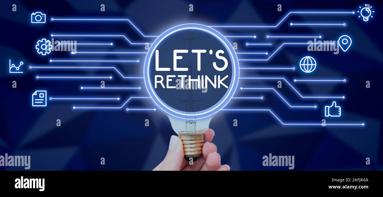 Hand writing sign Let's Rethink. Word Written on an Afterthought To ...