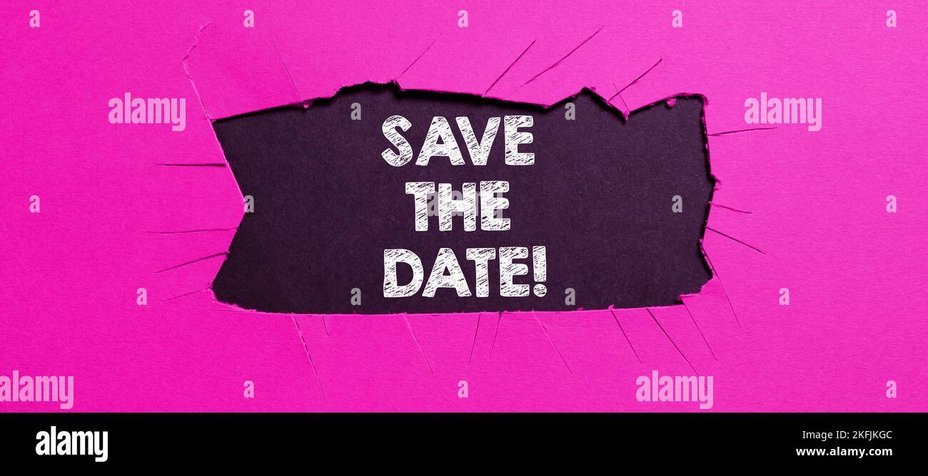 Handwriting text Save The Date. Concept meaning Remembering the ...