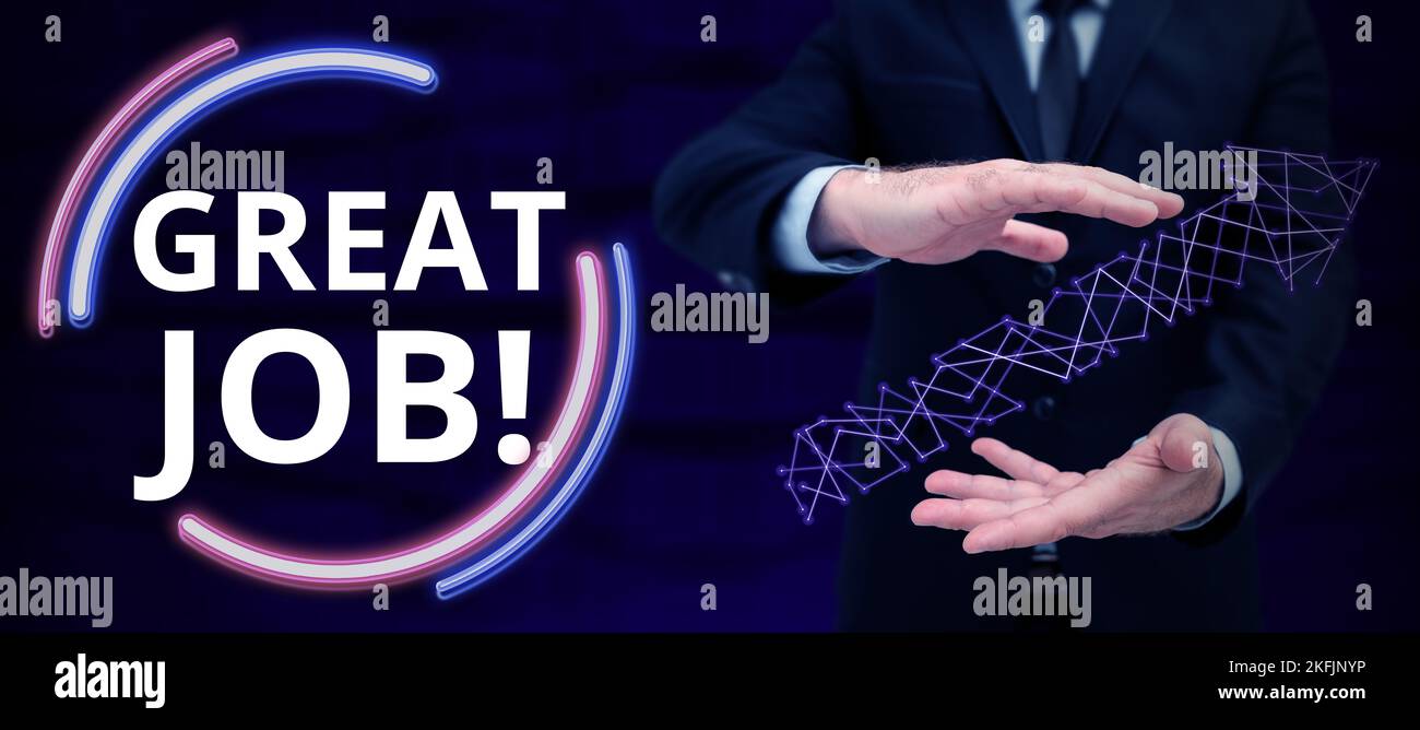 Conceptual display Great Job. Business idea used praising someone for something they have done ...