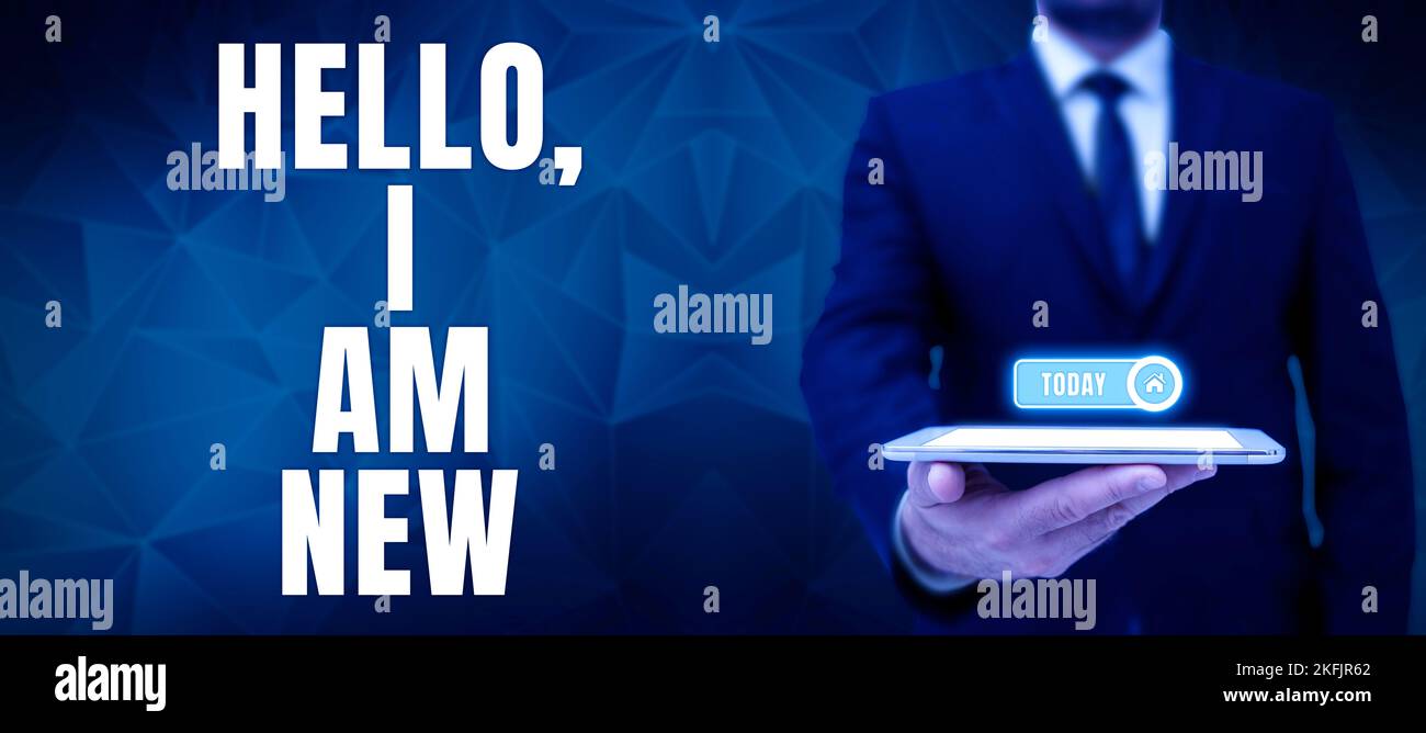 Writing displaying text Hello, I Am New. Business idea introducing ...