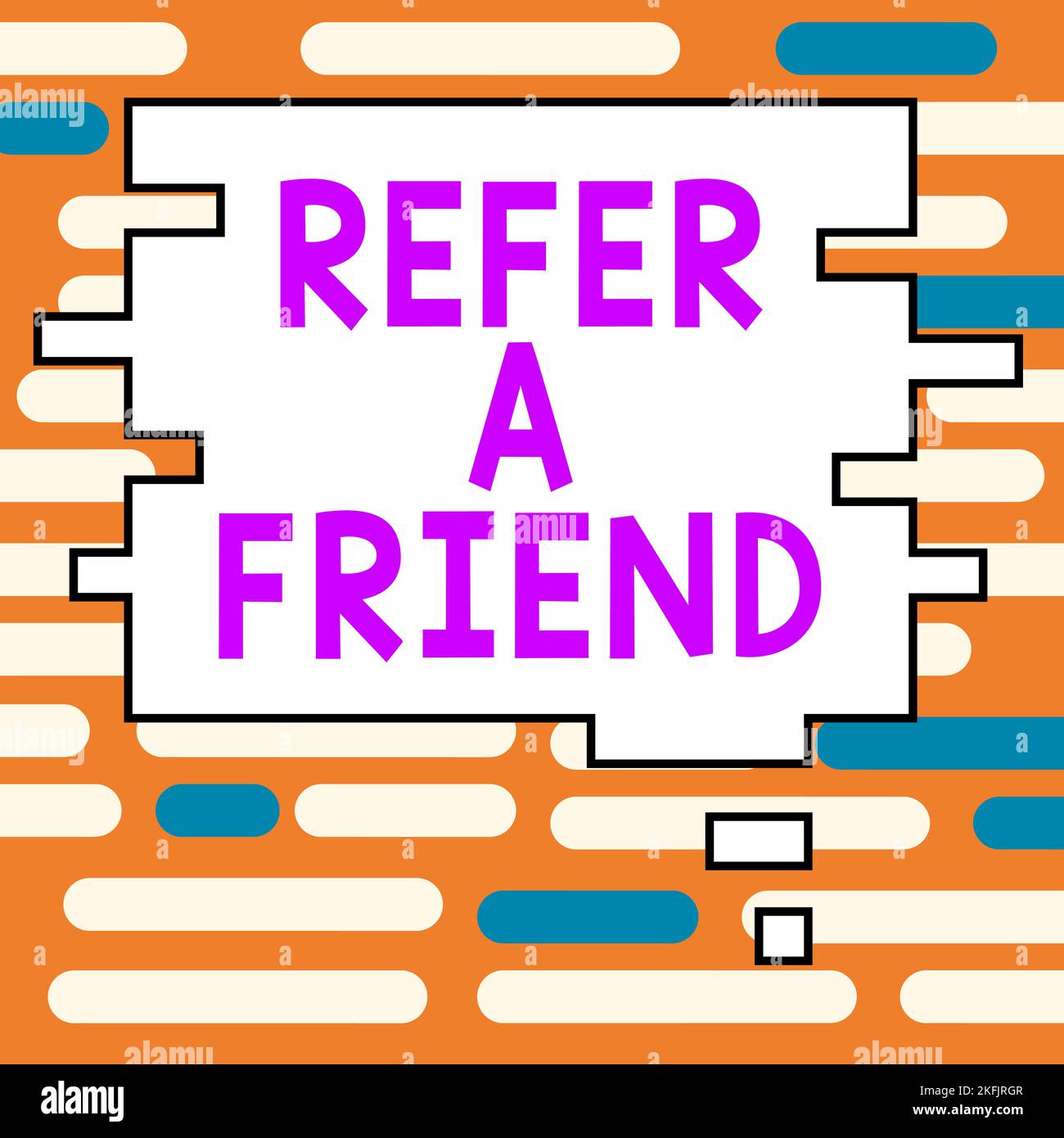 Text sign showing Refer A Friend. Business showcase Recommendation ...