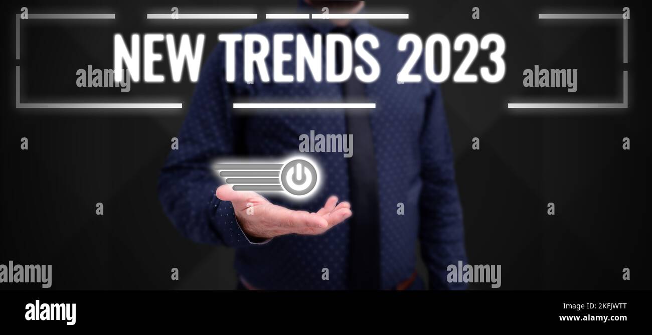 Inspiration showing sign New Trends 2023. Word Written on general ...