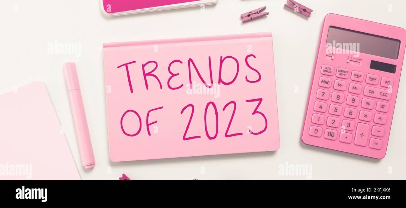 Conceptual display Trends Of 2023. Word Written on things that is ...