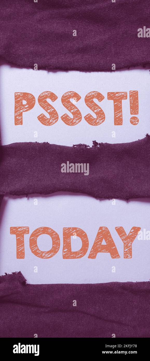 Handwriting text Pssst. Concept meaning Expression Way to attract ...