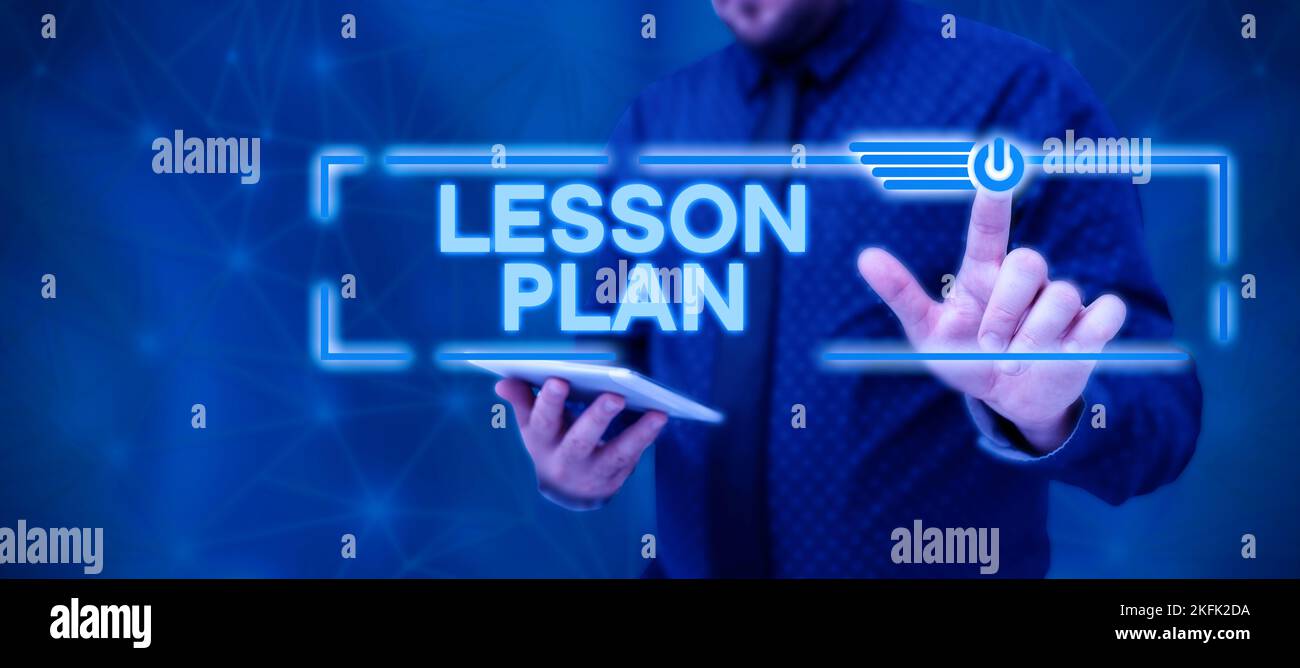 Sign displaying Lesson Plan. Business overview a teacher's detailed ...