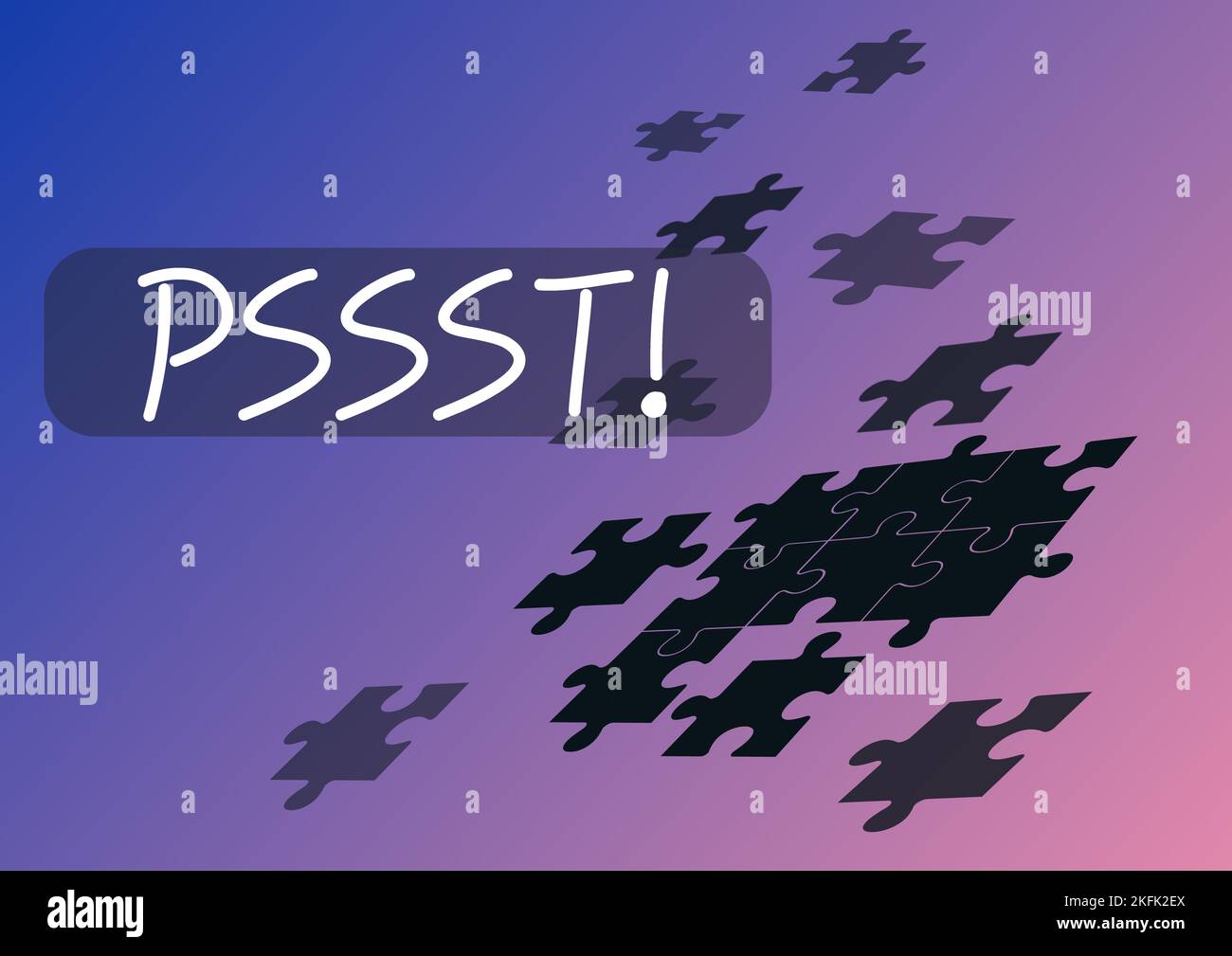 Writing displaying text Pssst. Word Written on Expression Way to ...