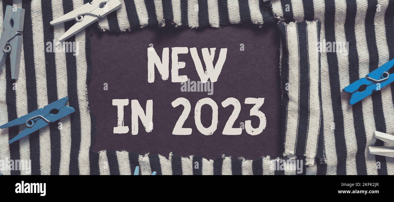 Sign displaying New In 2023. Business idea list of fresh things got ...