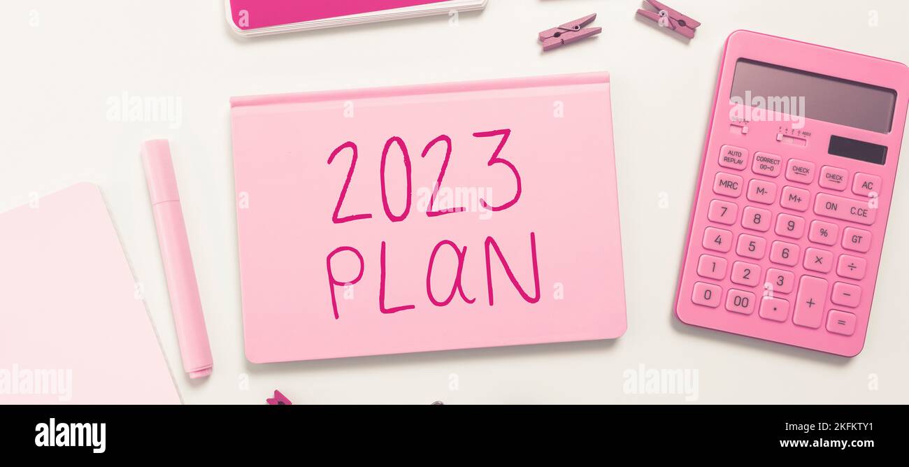 Sign displaying 2023 Plan. Business idea setting up your goals and ...