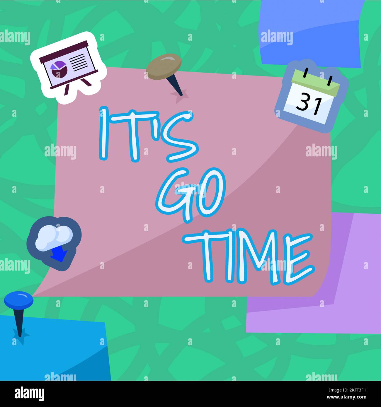 Writing displaying text It's Go Time. Word Written on A period to ...