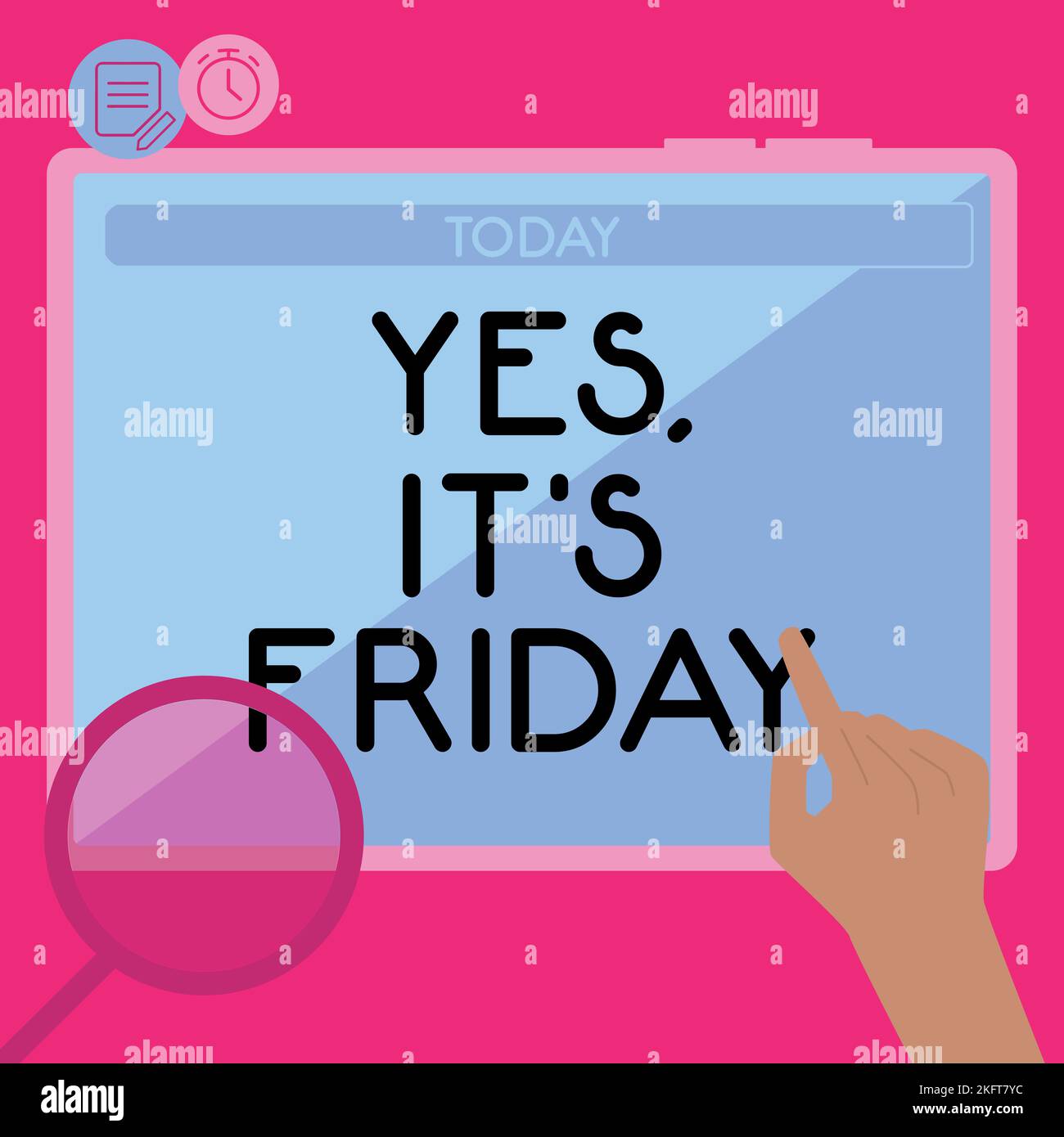 Sign displaying Yes, It's Friday. Business concept having weekend ...