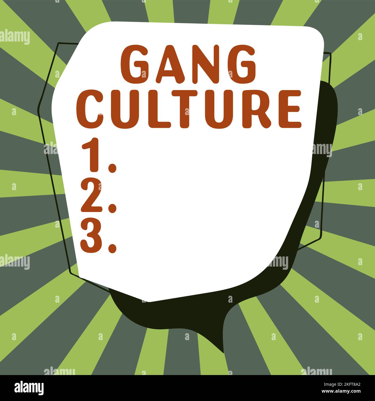 Text showing inspiration Gang Culture. Word for particular organization ...