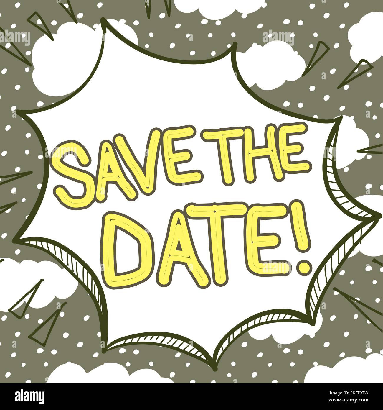 Text caption presenting Save The Date. Conceptual photo Remembering the ...