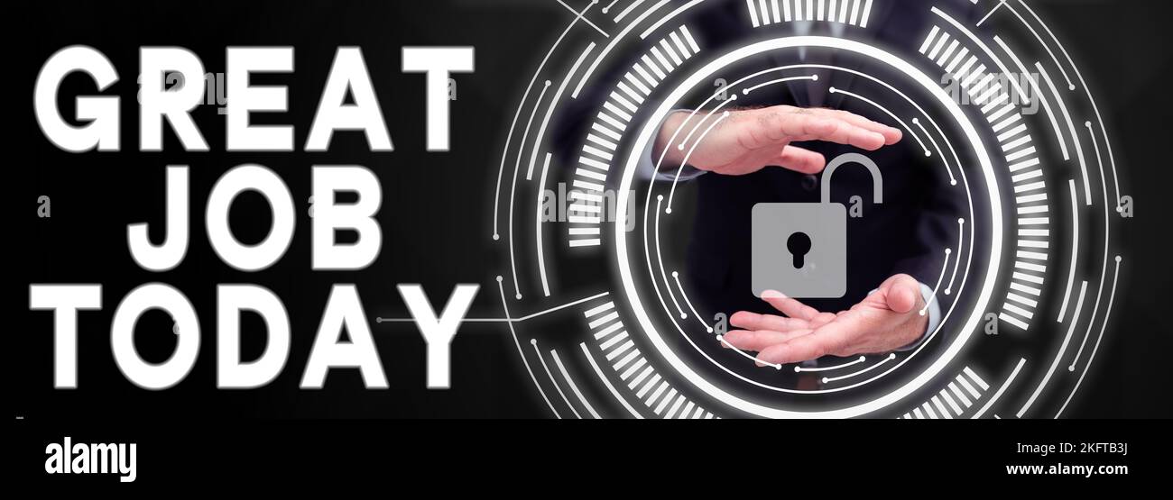 Conceptual caption Great Job Today. Business approach used praising someone for something they ...