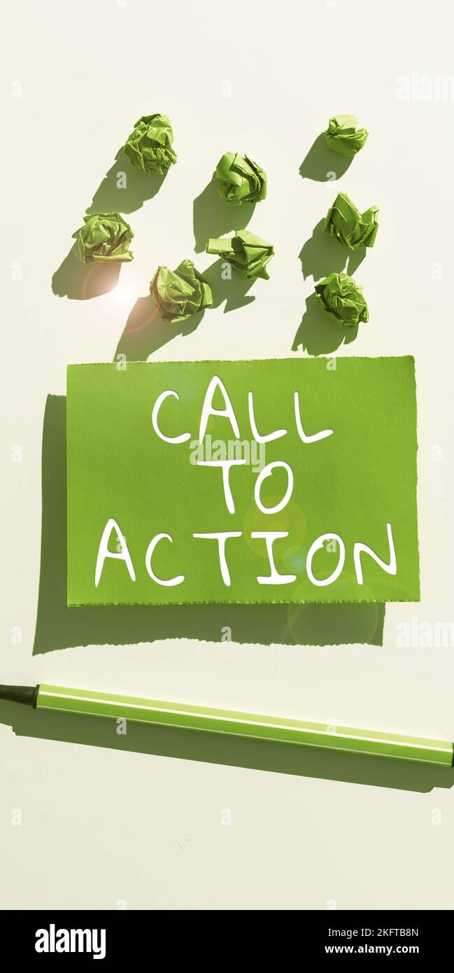 Inspiration showing sign Call To Action. Word for Encourage Decision ...