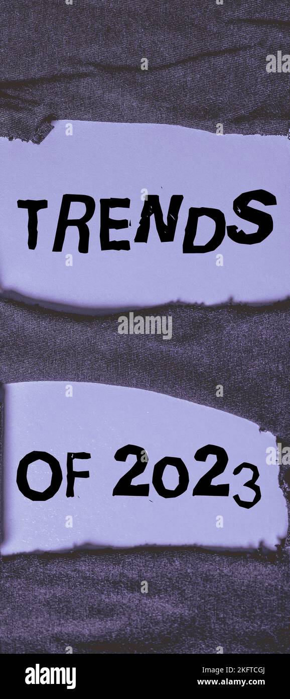 Inspiration showing sign Trends Of 2023. Internet Concept things that ...