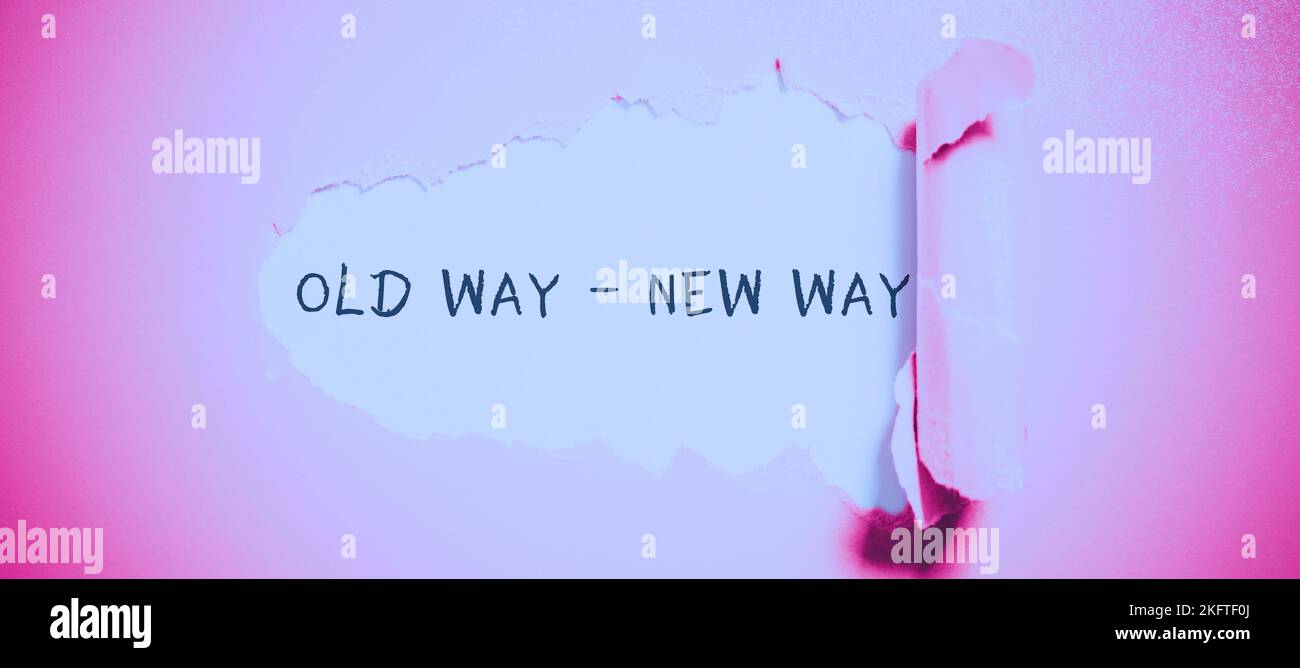 Sign displaying Old Way New Way. Concept meaning talking how you can do ...