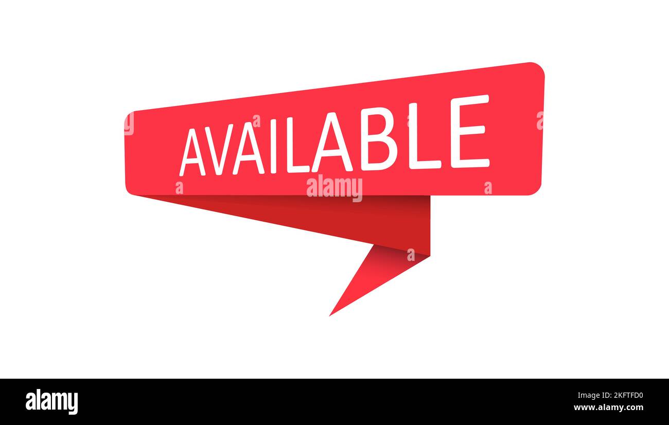 Available. A red banner, pointer, sticker, label or speech bubble for ...