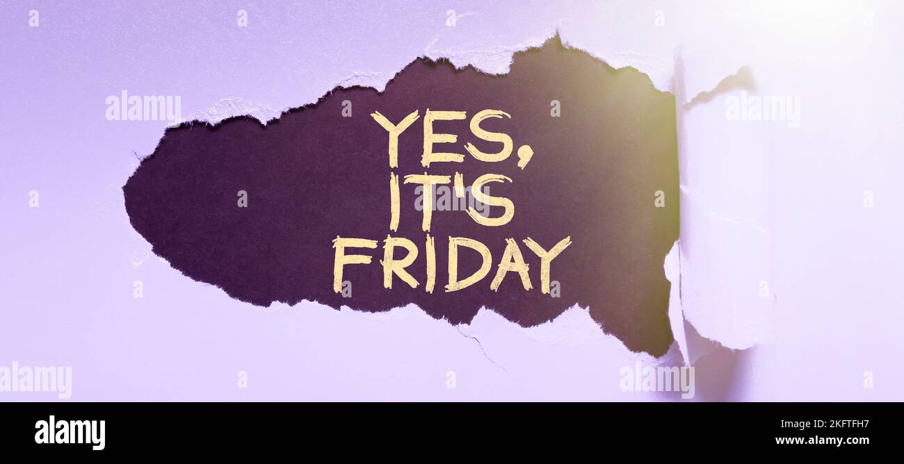 Text showing inspiration Yes, It's Friday. Business approach having ...