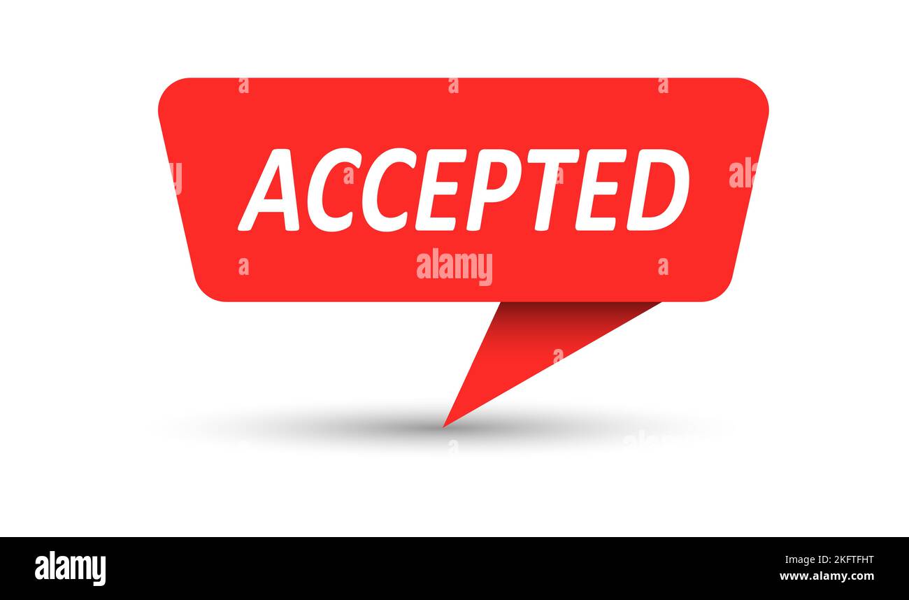 Accepted. Vector banner, pointer, sticker, label or speech bubble ...