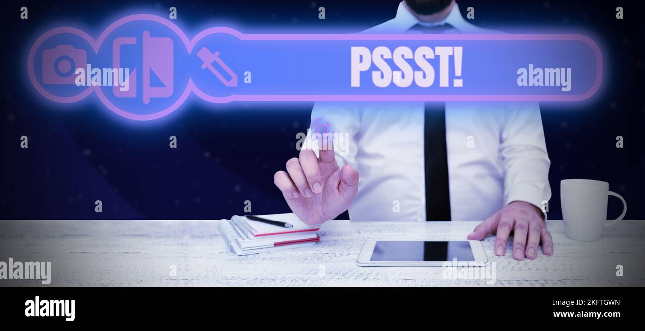 Inspiration showing sign Pssst. Concept meaning Expression Way to ...