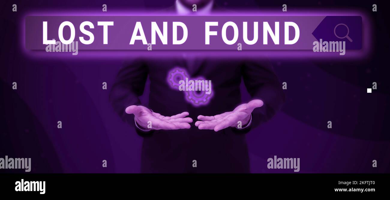 Sign displaying Lost And Found. Business showcase Place where you can ...