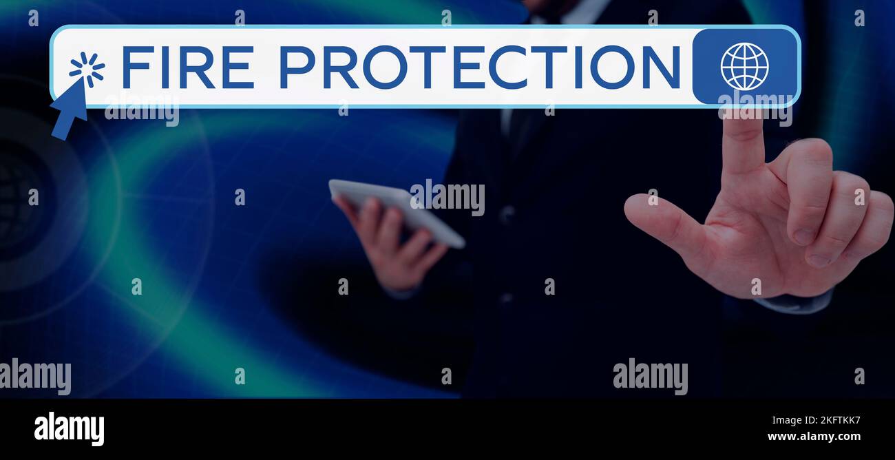 Sign displaying Fire Protection. Internet Concept measures taken to ...