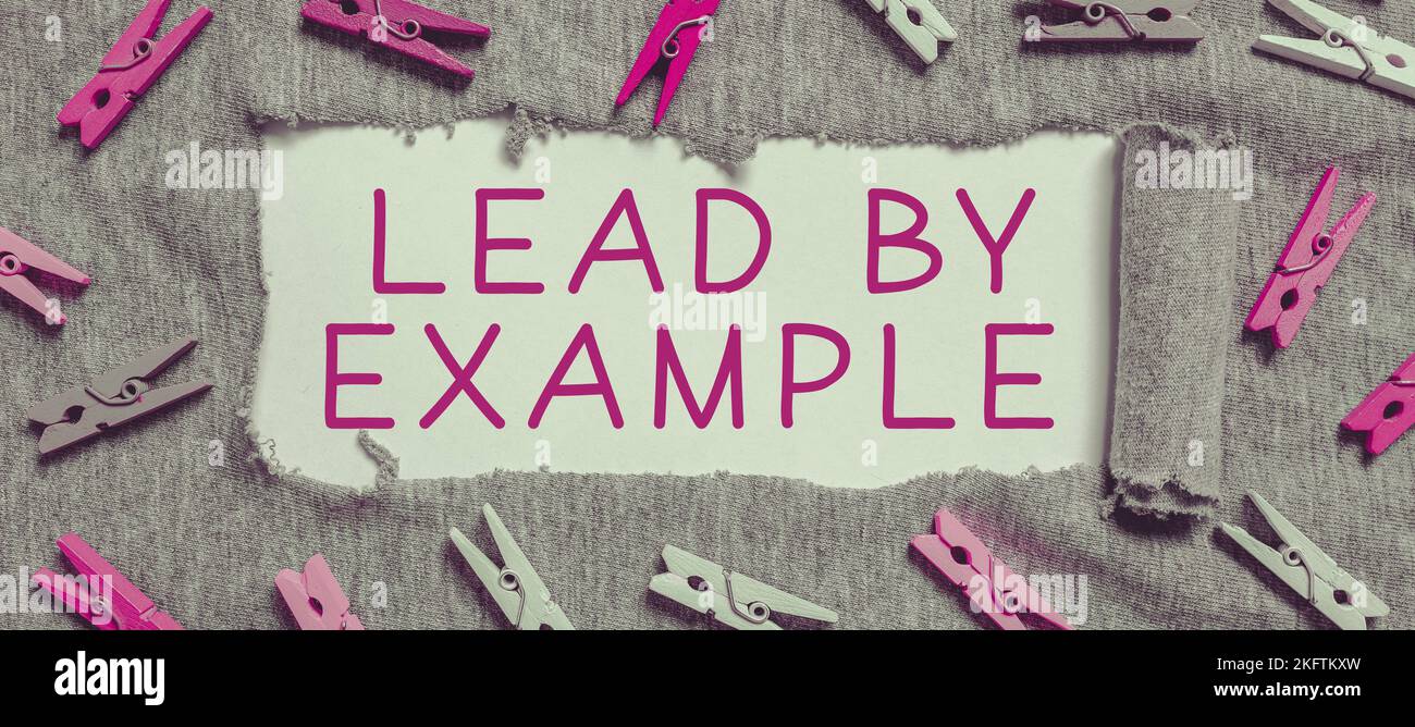 Conceptual display Lead By Example. Business idea Leadership Management ...