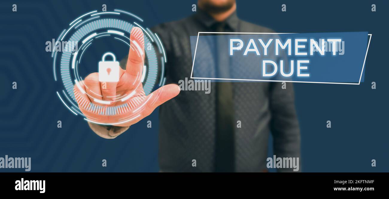 Hand writing sign Payment Due. Business approach The date when payment ...