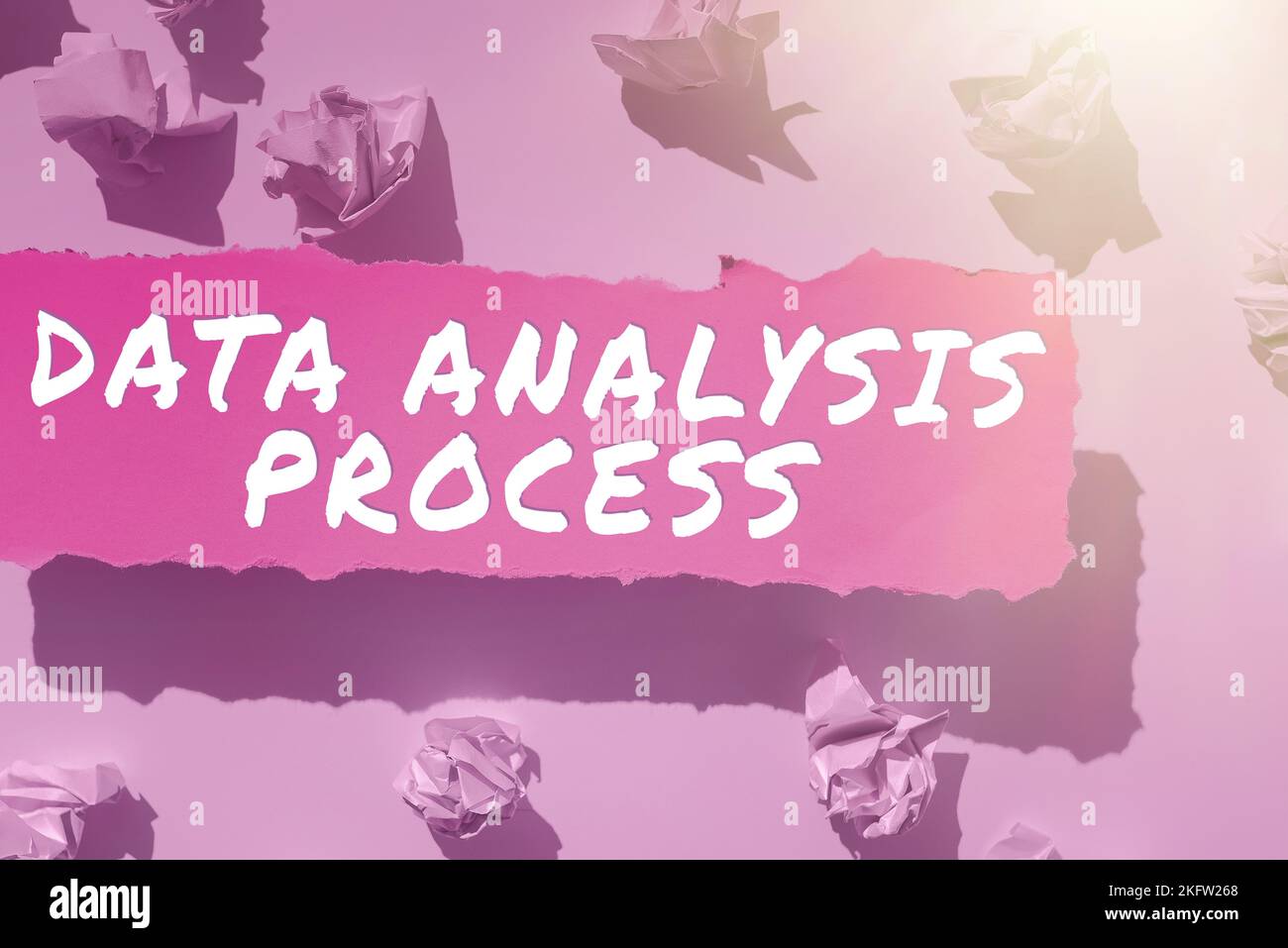 Text sign showing Data Analysis Process. Word for the procedures or techniques in analyzing the ...