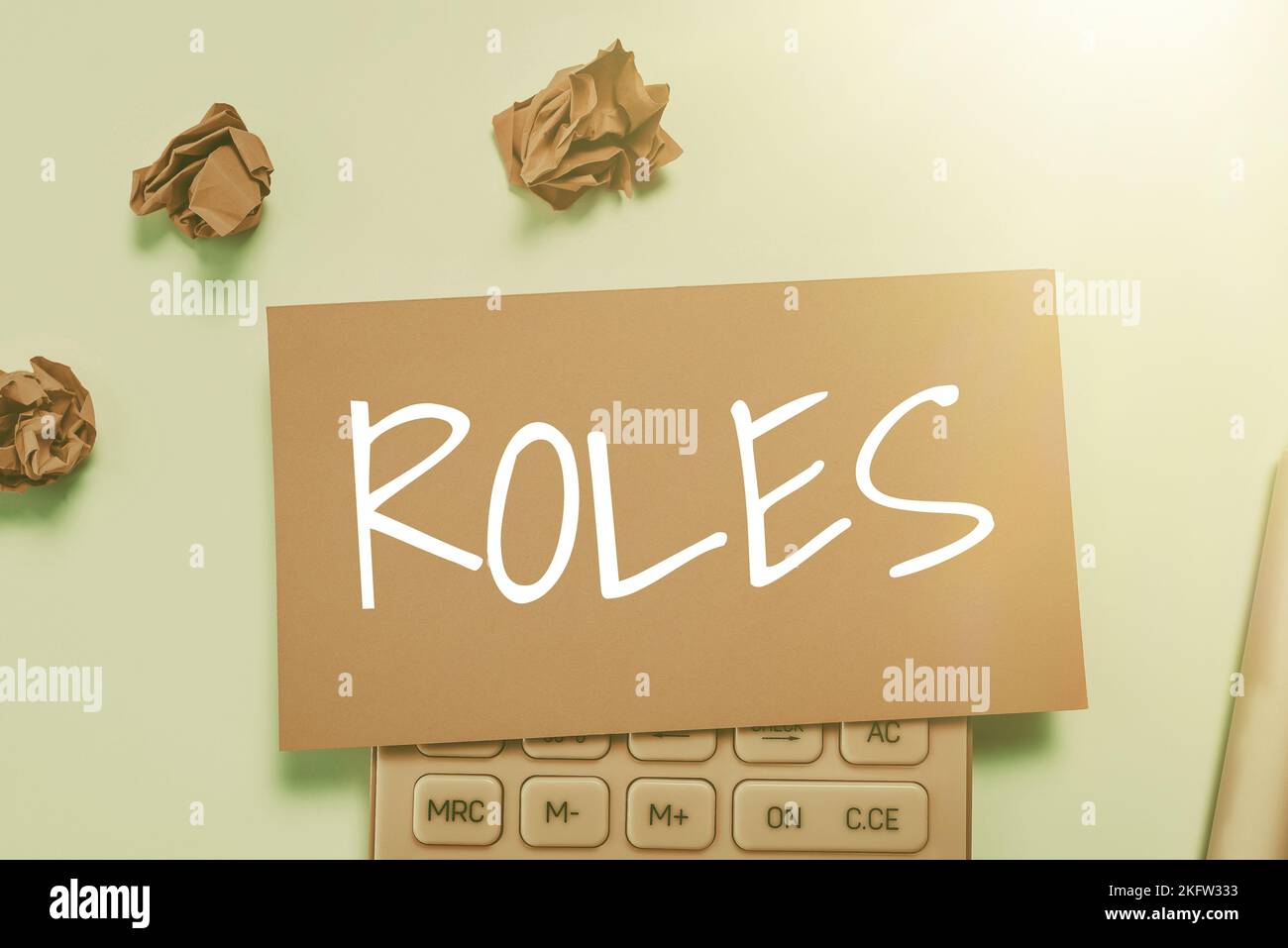 Sign displaying Roles. Business showcase part played by person thing in ...