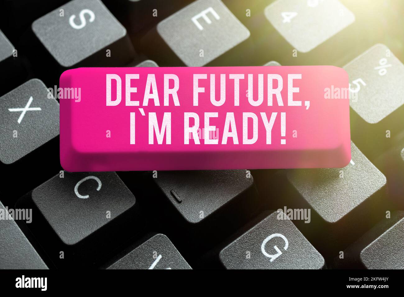Conceptual display Dear Future, I'M Ready. Business concept Confident ...