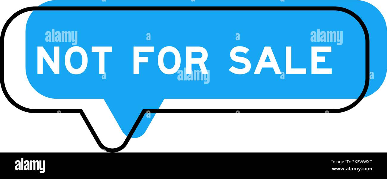 Speech banner and blue shade with word not for sale on white background ...