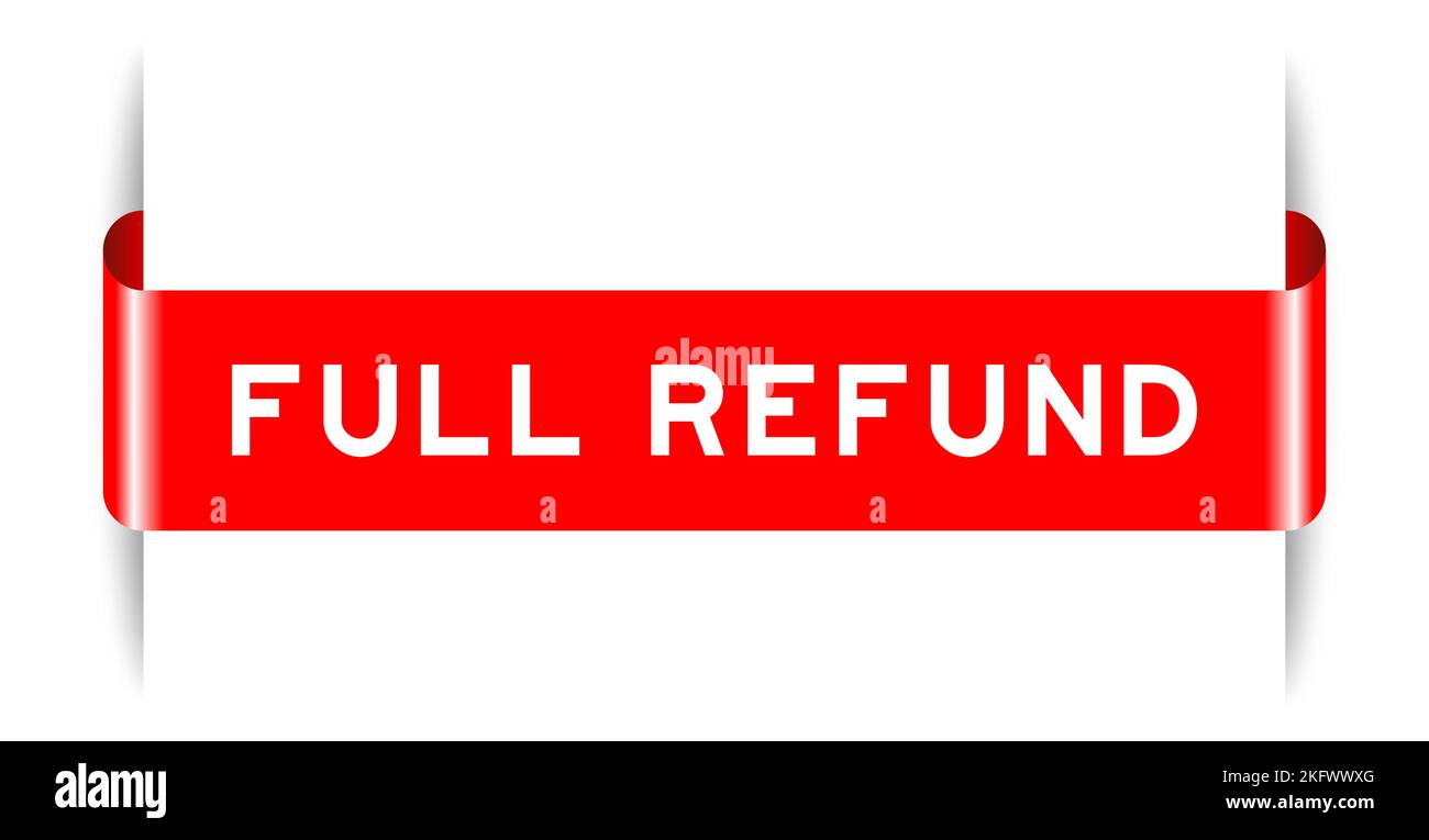 Red color inserted label banner with word full refund on white ...
