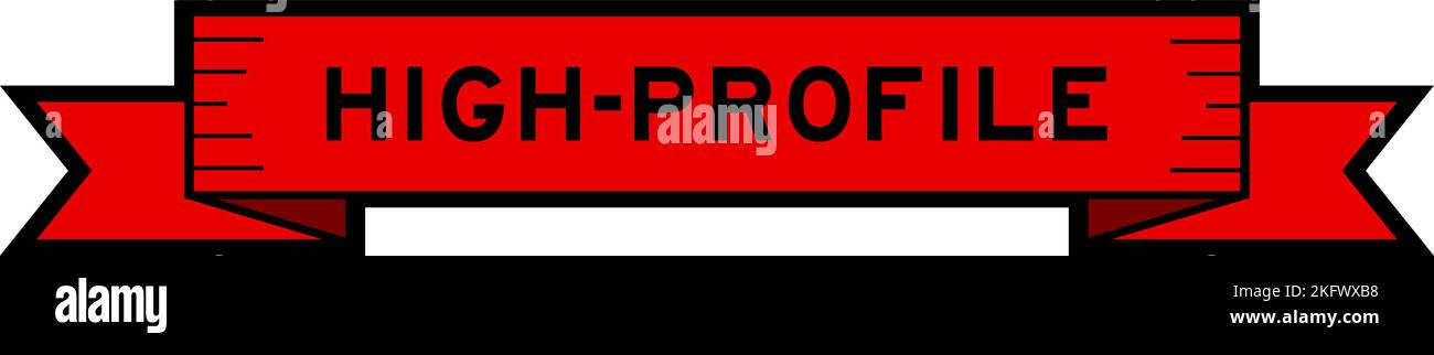 Ribbon label banner with word high-profile in red color on white ...