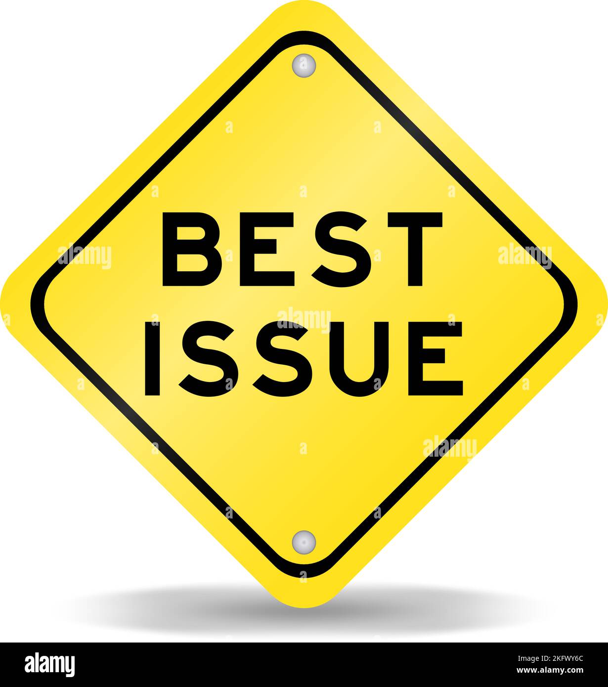 Yellow color transportation sign with word best issue on white ... Yellow color transportation sign with word best issue on white ...
