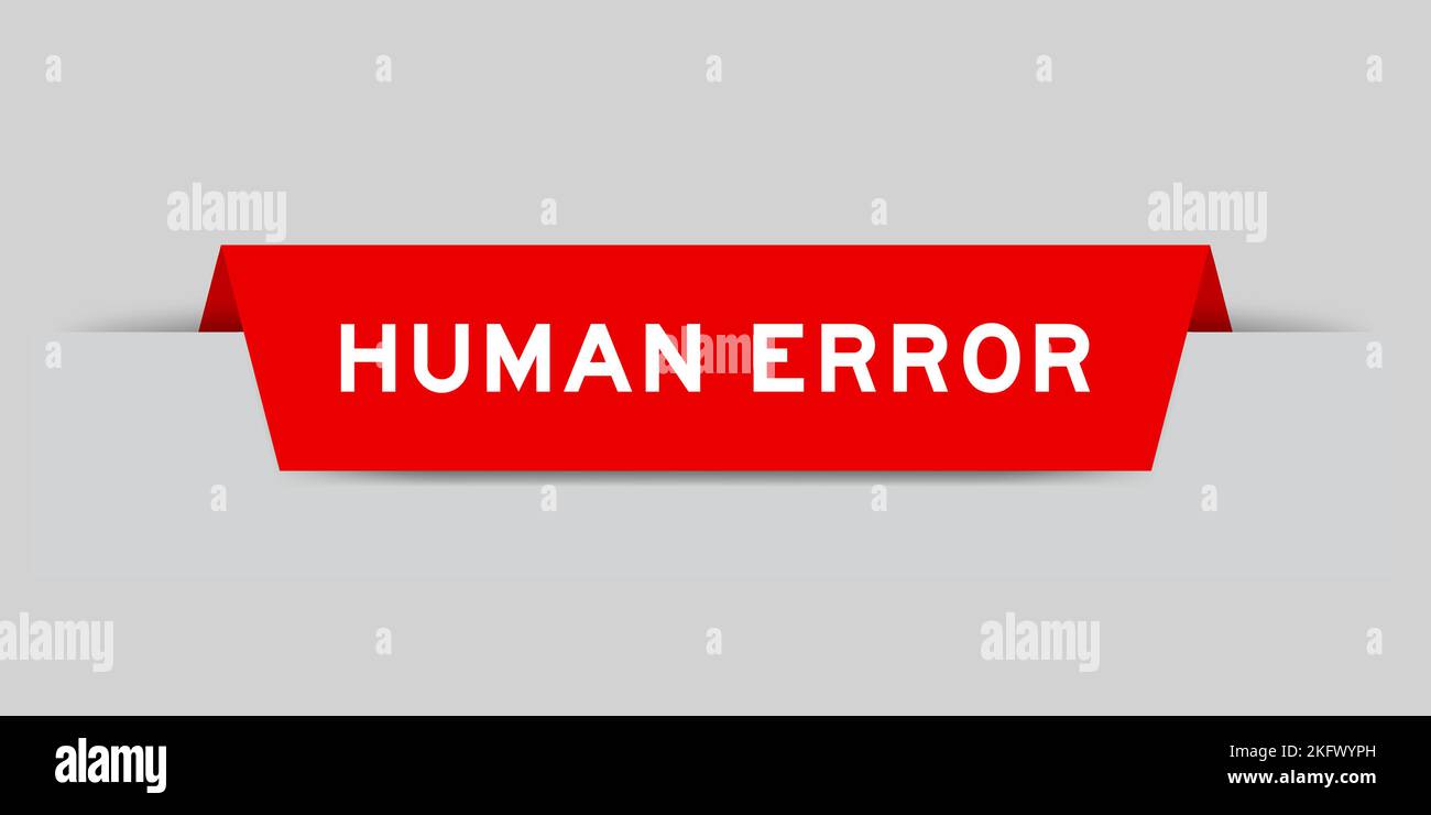 Red color inserted label with word human error on gray background Stock ...
