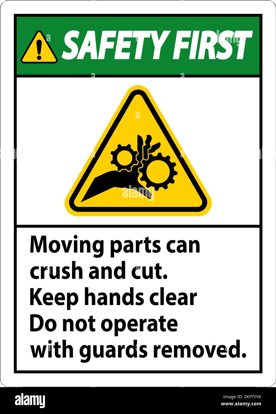 Safety First Moving Parts Can Crush and Cut Label Sign Stock Vector ...