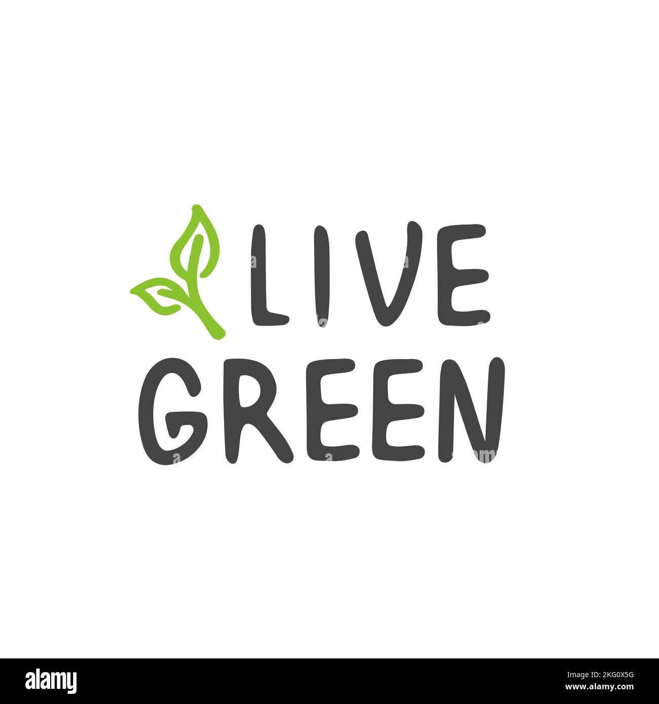 Vector Illustration. Handwritten Lettering of Live Green. Template for ...