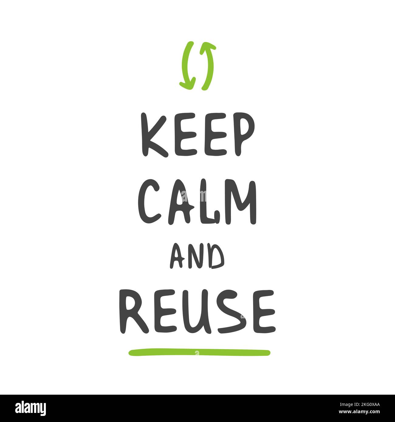 Vector Illustration. Keep Calm and Reuse. Zero Waste Concept. Template ...
