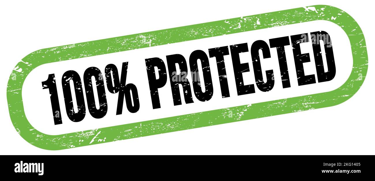 100% PROTECTED, text on green-black rectangle stamp sign Stock Photo ...