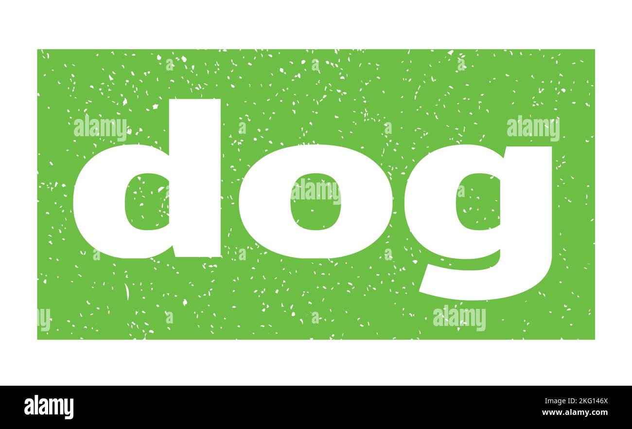 dog text written on green grungy stamp sign Stock Photo - Alamy