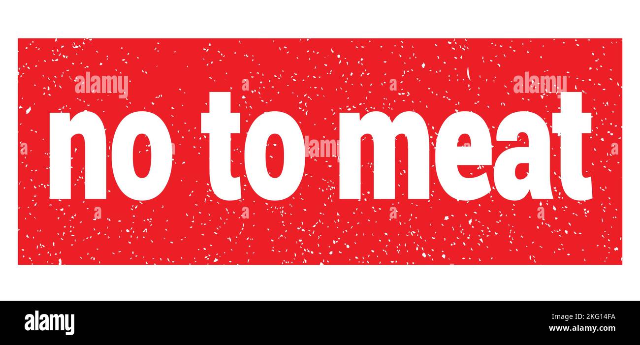 No to meat hi-res stock photography and images - Alamy