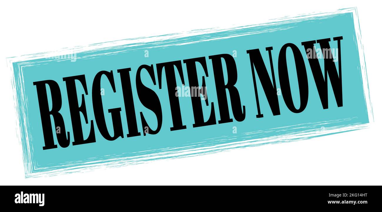 REGISTER NOW text written on blue-black rectangle stamp sign Stock ...